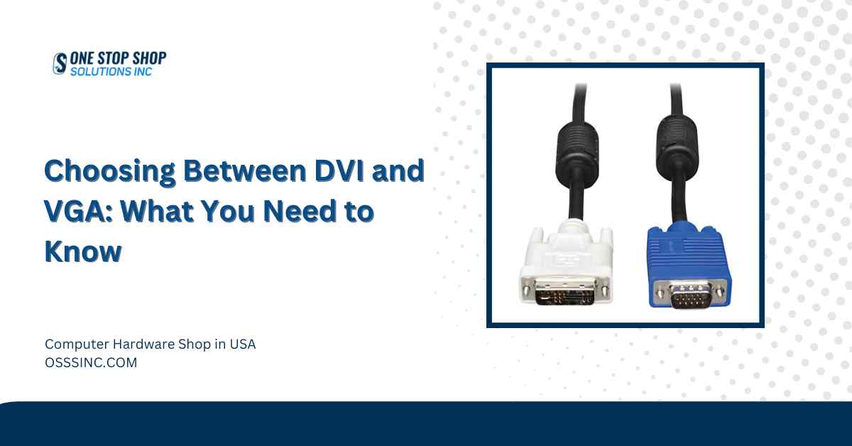 DVI vs VGA | What is difference between VGA and DVI Cables